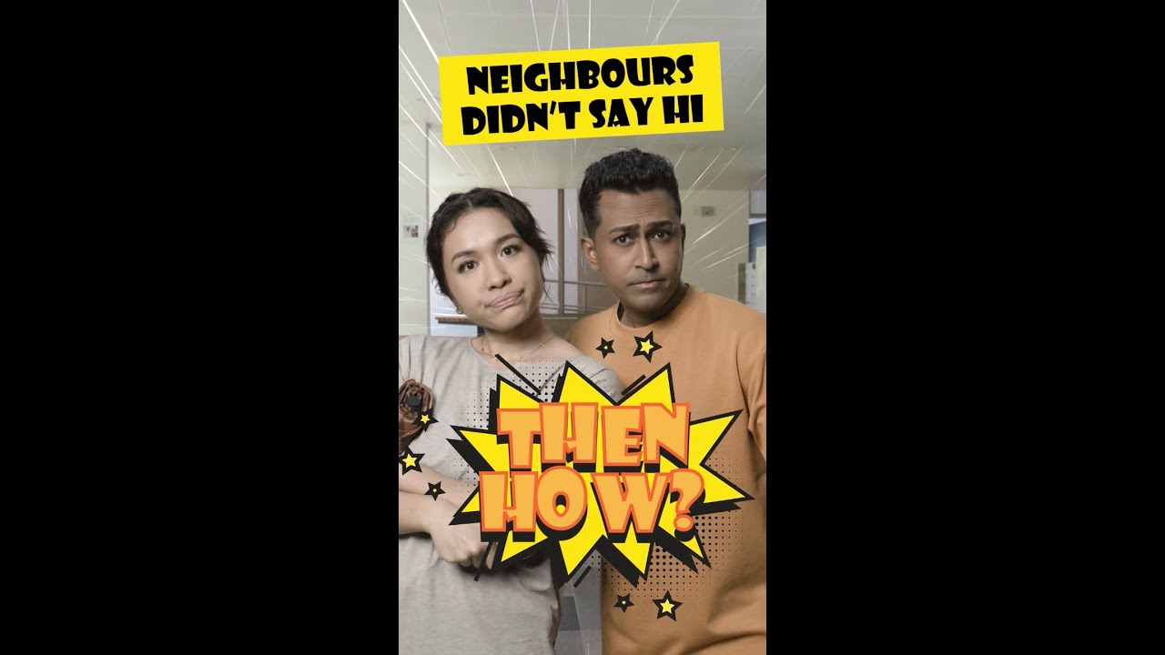 Neighbours didn’t say hi, then how? - YouTube