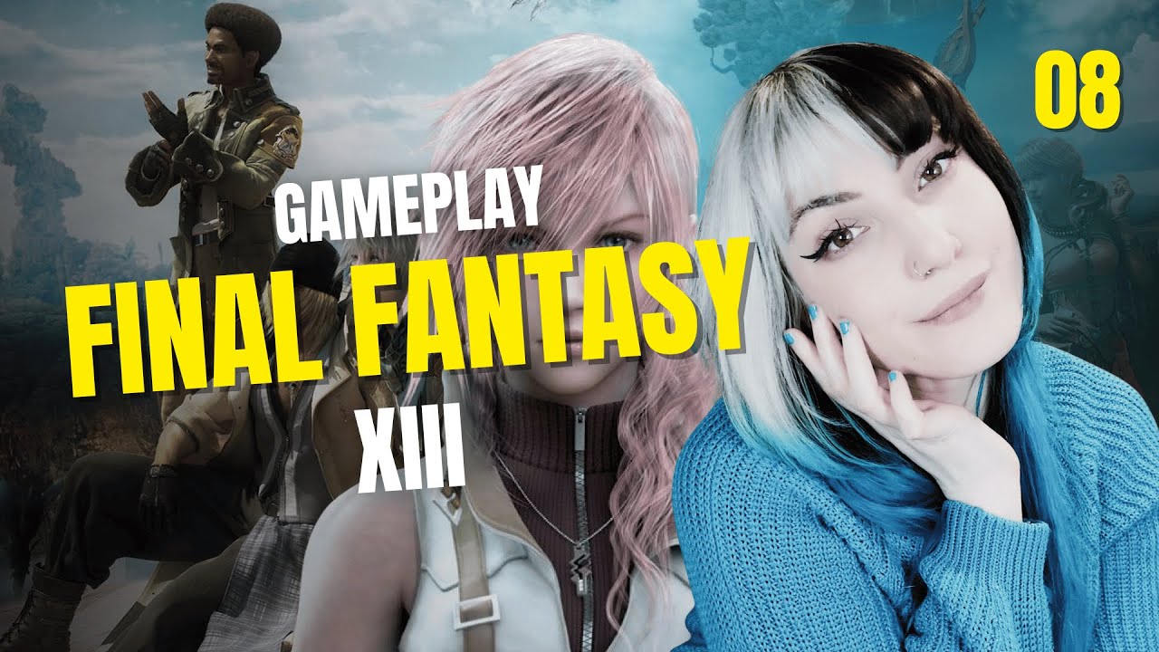 8º Dia | Gameplay Final Fantasy XIII - YouTube