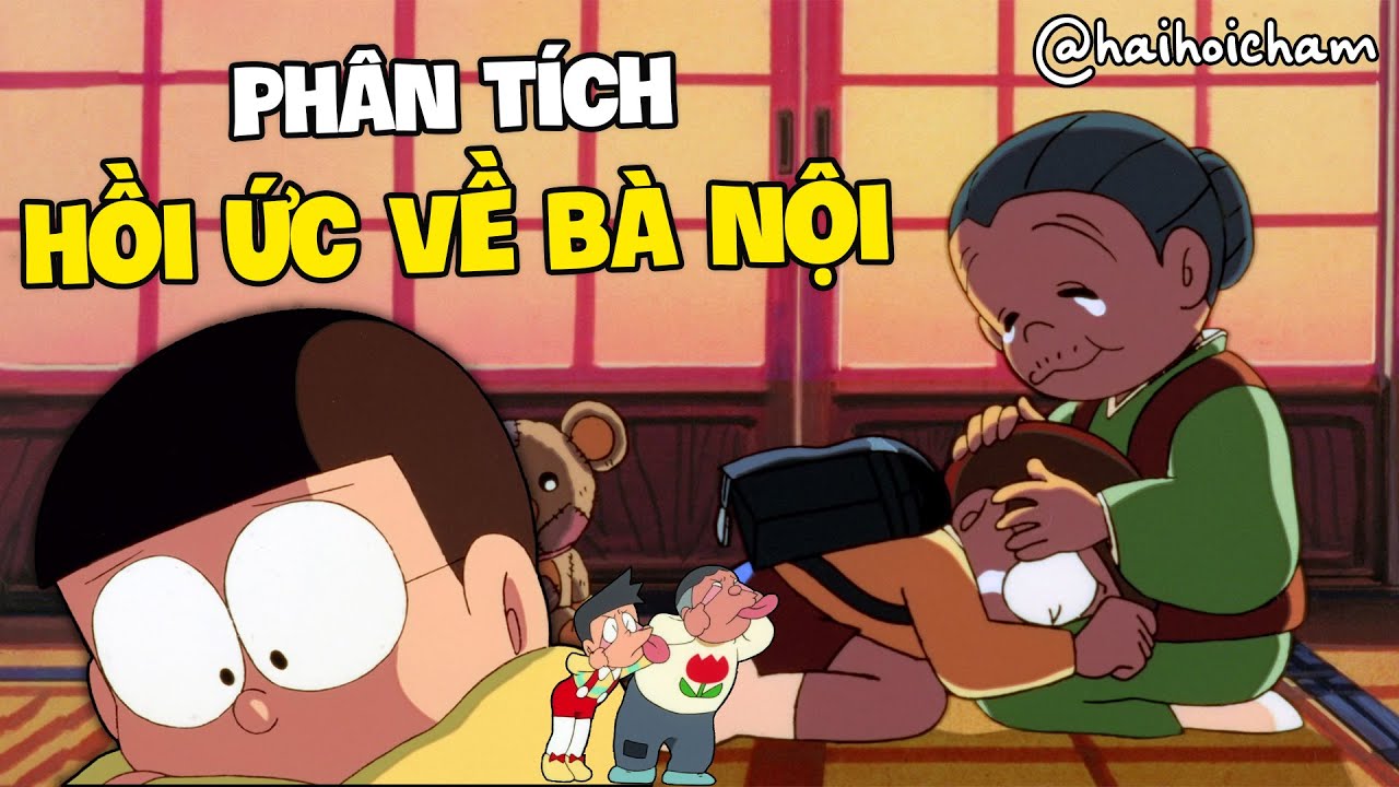 Phân Tích Doraemon Đặc Biệt: Hồi Ức Về Bà Nội Của Nobita | Doraemon ...