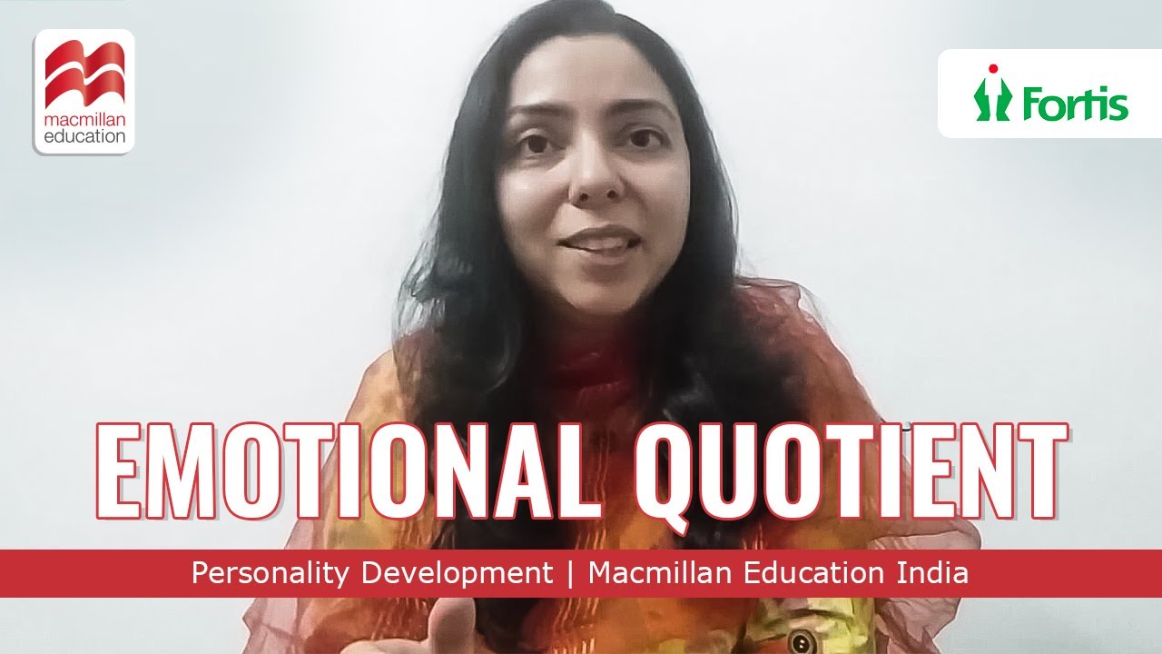 Emotional Quotient | Personality Development | Macmillan Education ...
