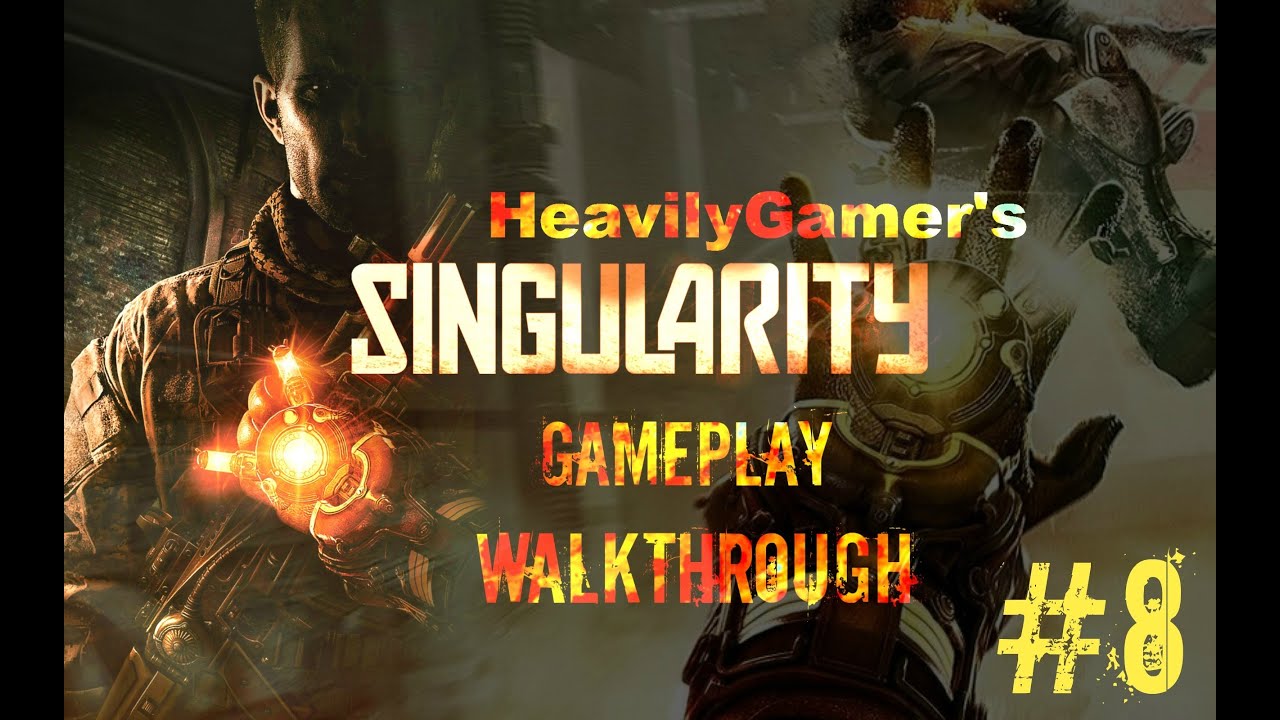 Singularity Gameplay Walkthrough Part 8:Renew The Train/Train Boss ...
