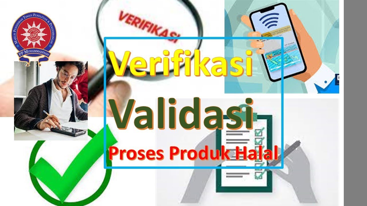 Verifikasi dan Validasi Proses Produk Halal (PPH) - YouTube