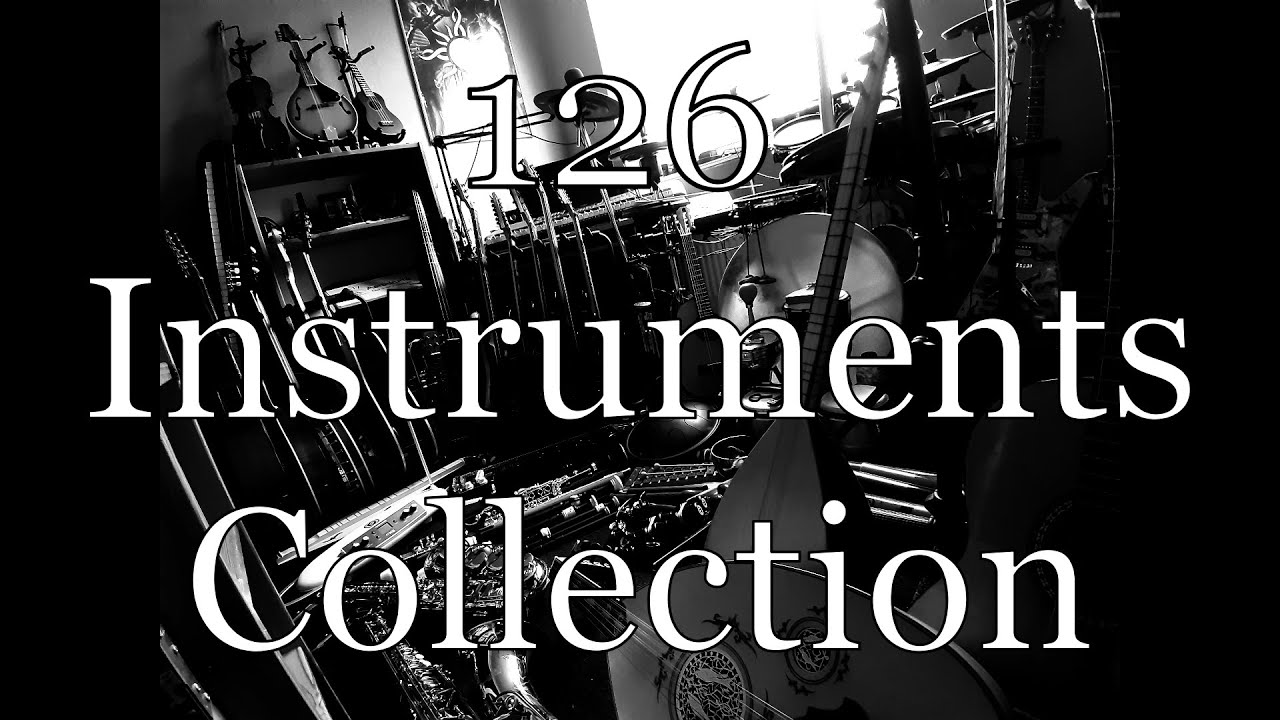 My Entire Instrument Collection (2023) - YouTube