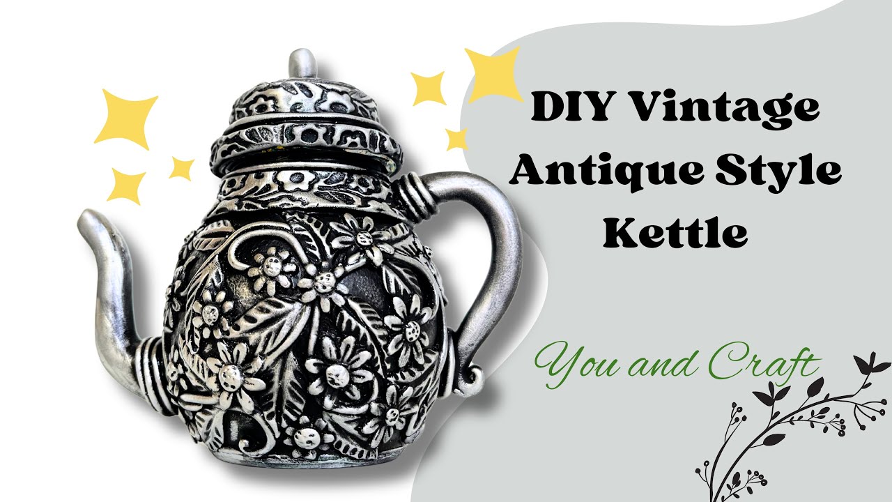 DIY Vintage Antique Style Kettle | Glass Jar Transformation - YouTube