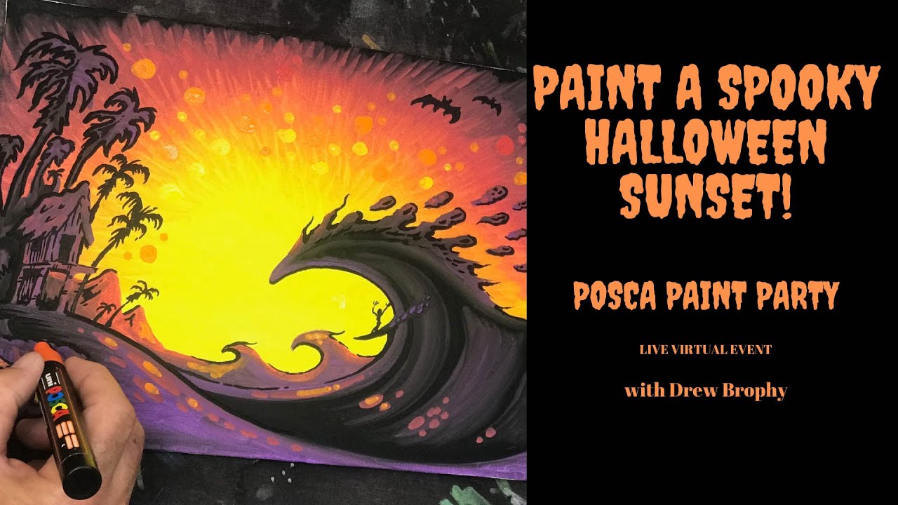 Posca Paint Party with Drew Brophy - Paint a Spooky Halloween Sunset ...