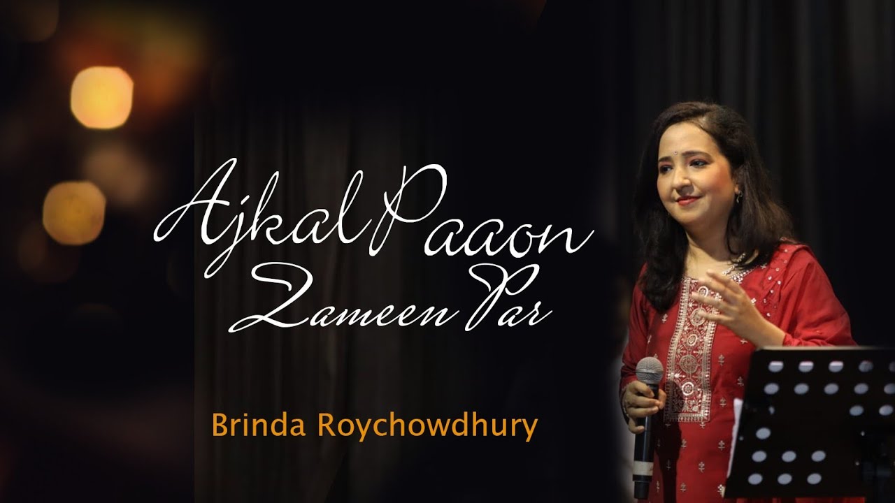 Ajkal Paaon Zameen Par | Hindi Cover Song | Brinda Roy Chowdhury - YouTube