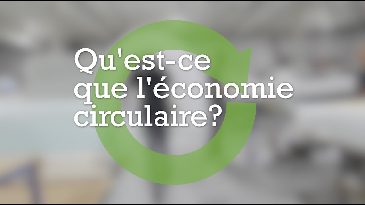 qu-est-ce-que-l-conomie-circulaire-youtube