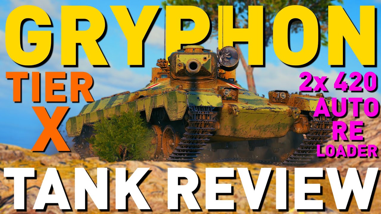 Gryphon - Tank Review - World of Tanks - YouTube