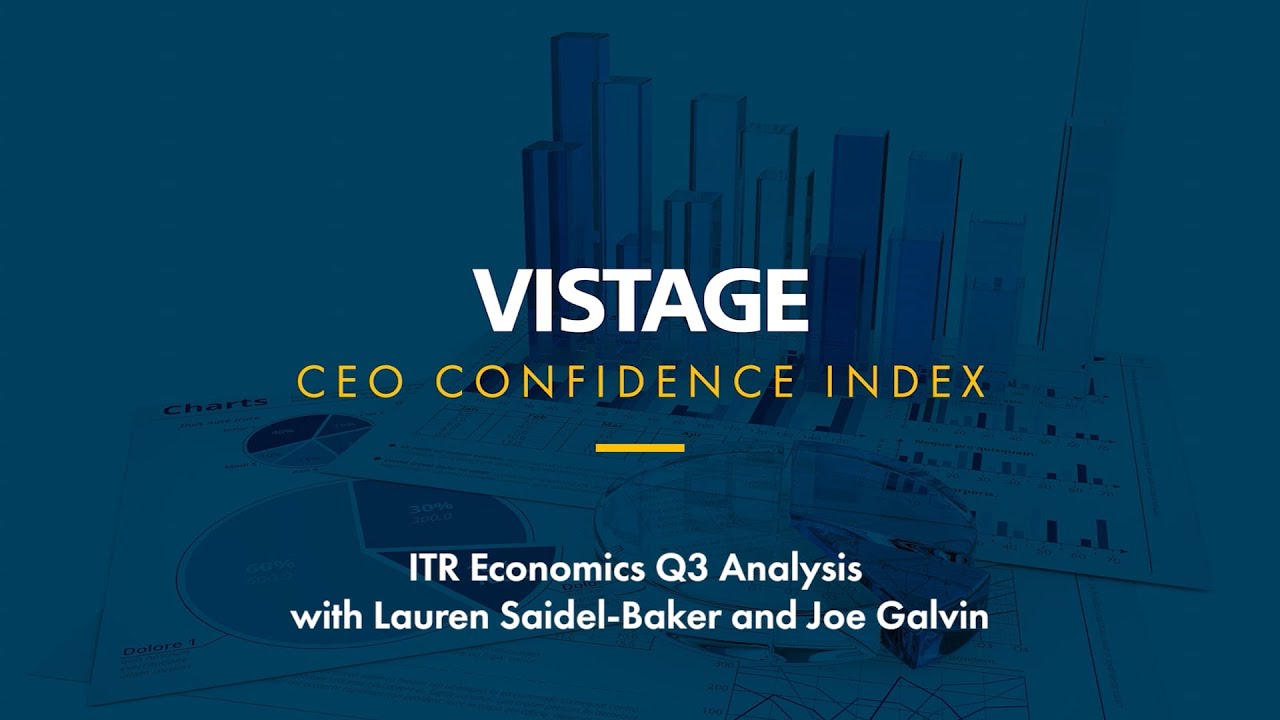 Q3 Vistage CEO Confidence Index with ITR Analysis - YouTube