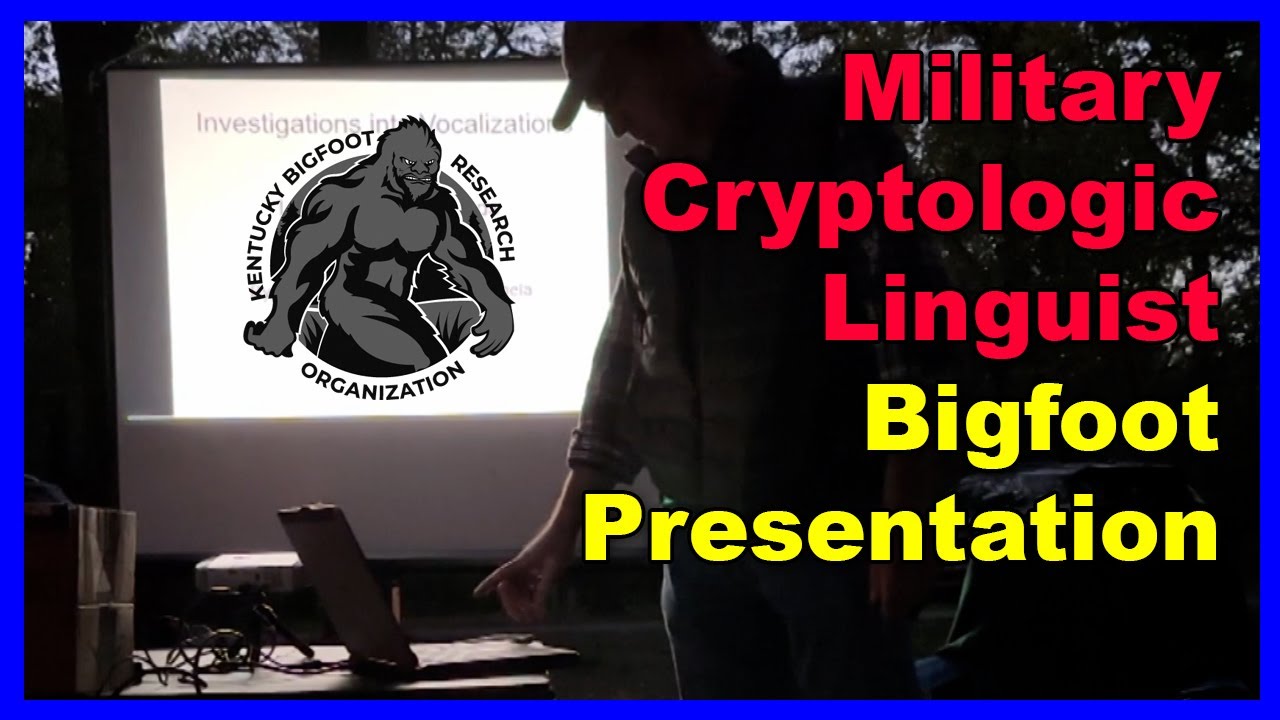 Presentation on Bigfoot Vocalizations by Mononga Hela, a U.S. Military ...