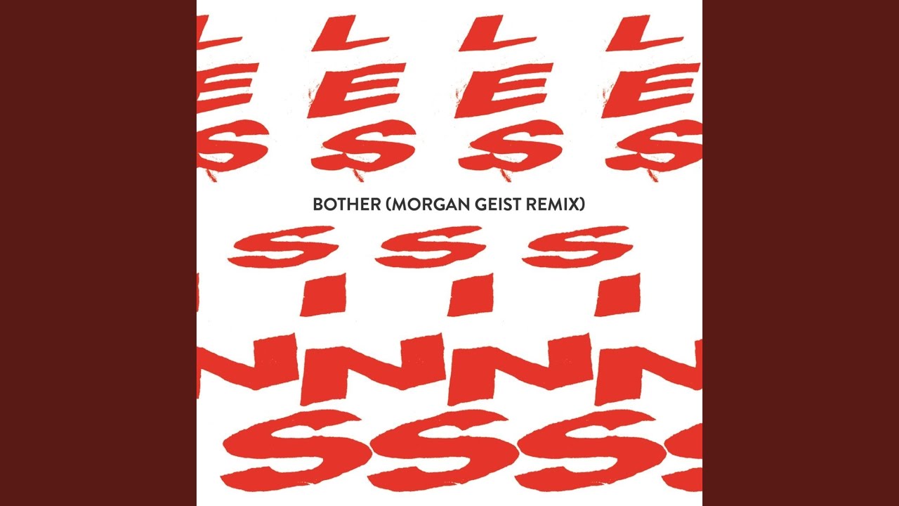 Bother (Morgan Geist Remix) - YouTube