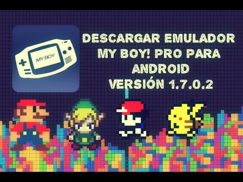 Descargar emulador My Boy! PRO para Android Versión 1.7.0.2 - YouTube
