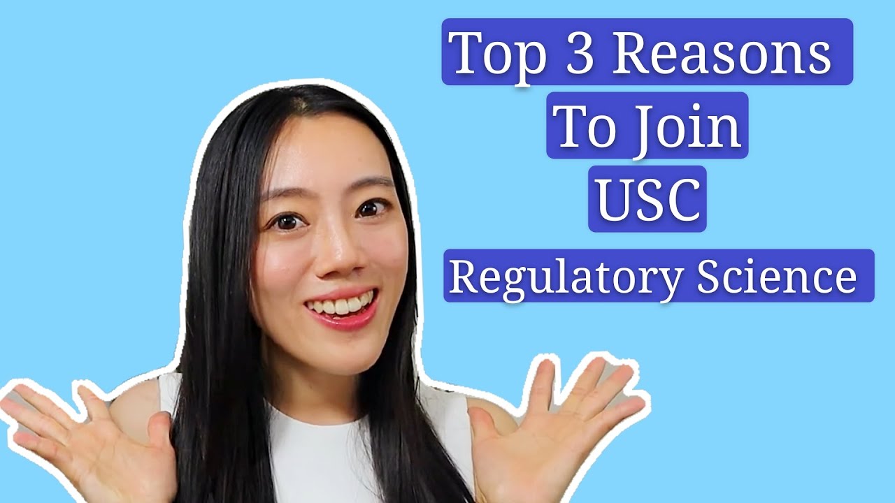 Top 3 Reasons Why You Should Join USC Regulatory Science Program - YouTube