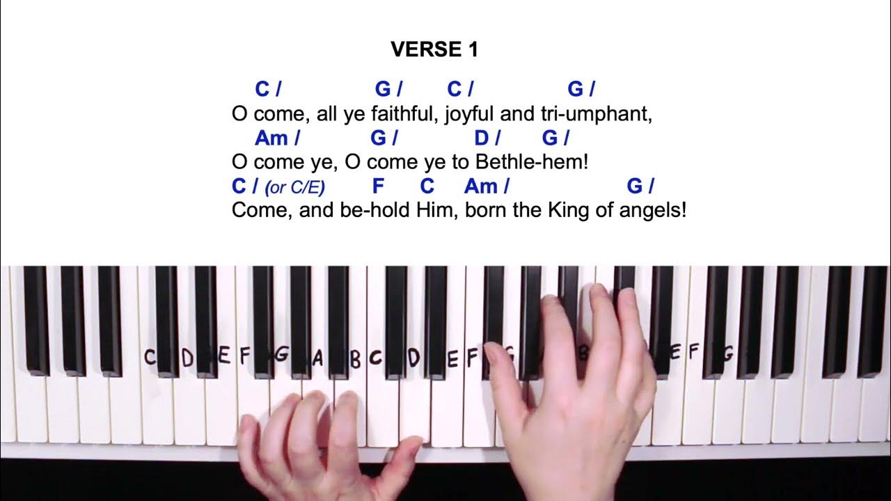 O Come All Ye Faithful (Chords Play-Along) Come Let Us Adore Him - Easy Piano Tutorial in C ...