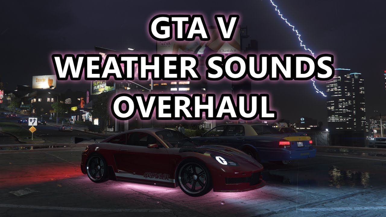 ==GTA V== ULTRA REALISTIC WEATHER SOUND MOD - YouTube
