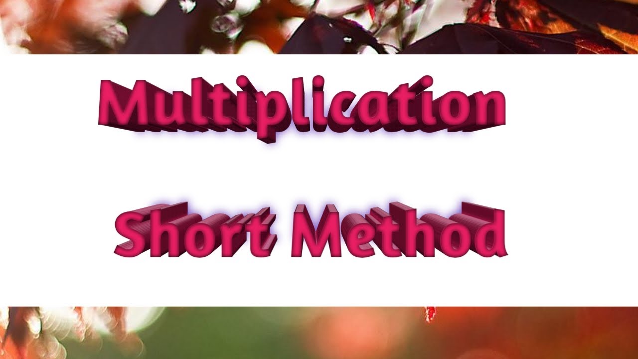 ଗୁଣନର ସଂକ୍ଷିପ୍ତ ପ୍ରକ୍ରିୟା Mutiplication Short Method Youtube 0034