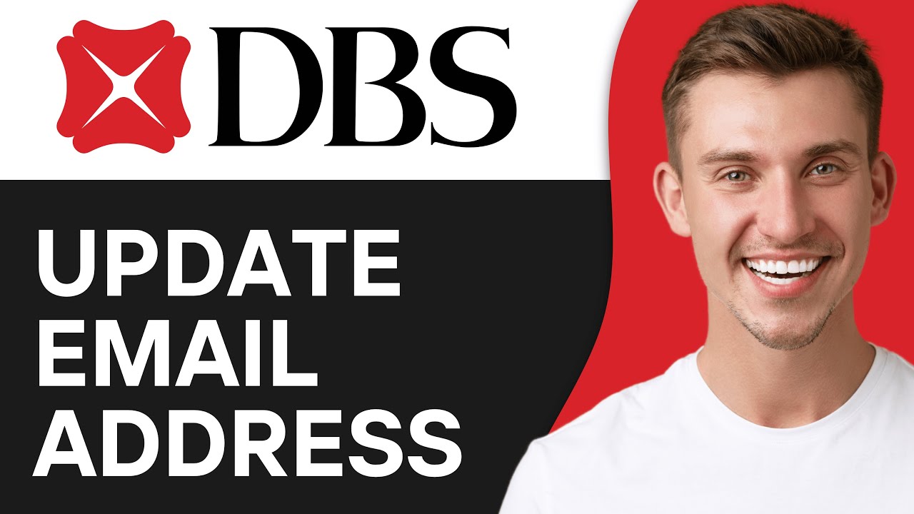 How To Update Email Address on DBS Bank (2O25) | Full Guide - YouTube