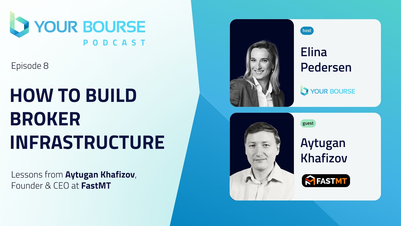Your Bourse Podcast | Episode 8 | How to Build Broker Infrastructure ...