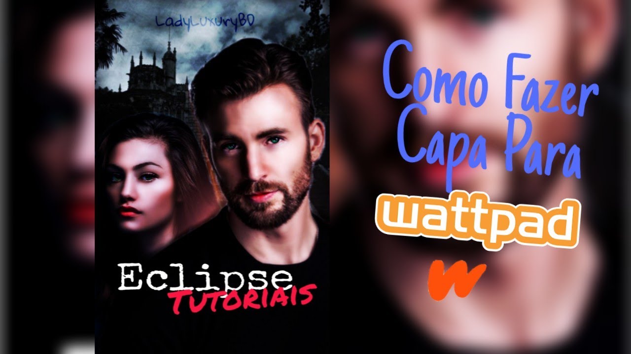 COMO FAZER CAPA PARA WATTPAD | PicsArt - YouTube