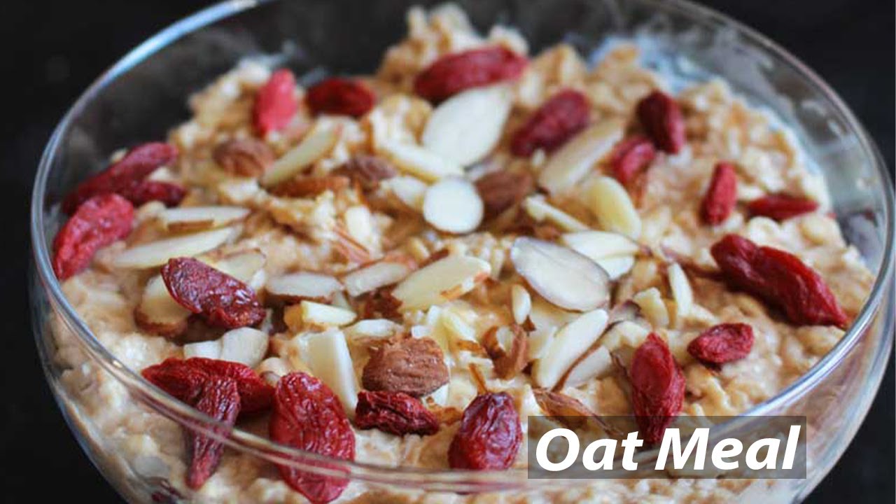 Oat meal | Easy and Healthy Oatmeal Recipe at Home | Healthy Breakfast ...