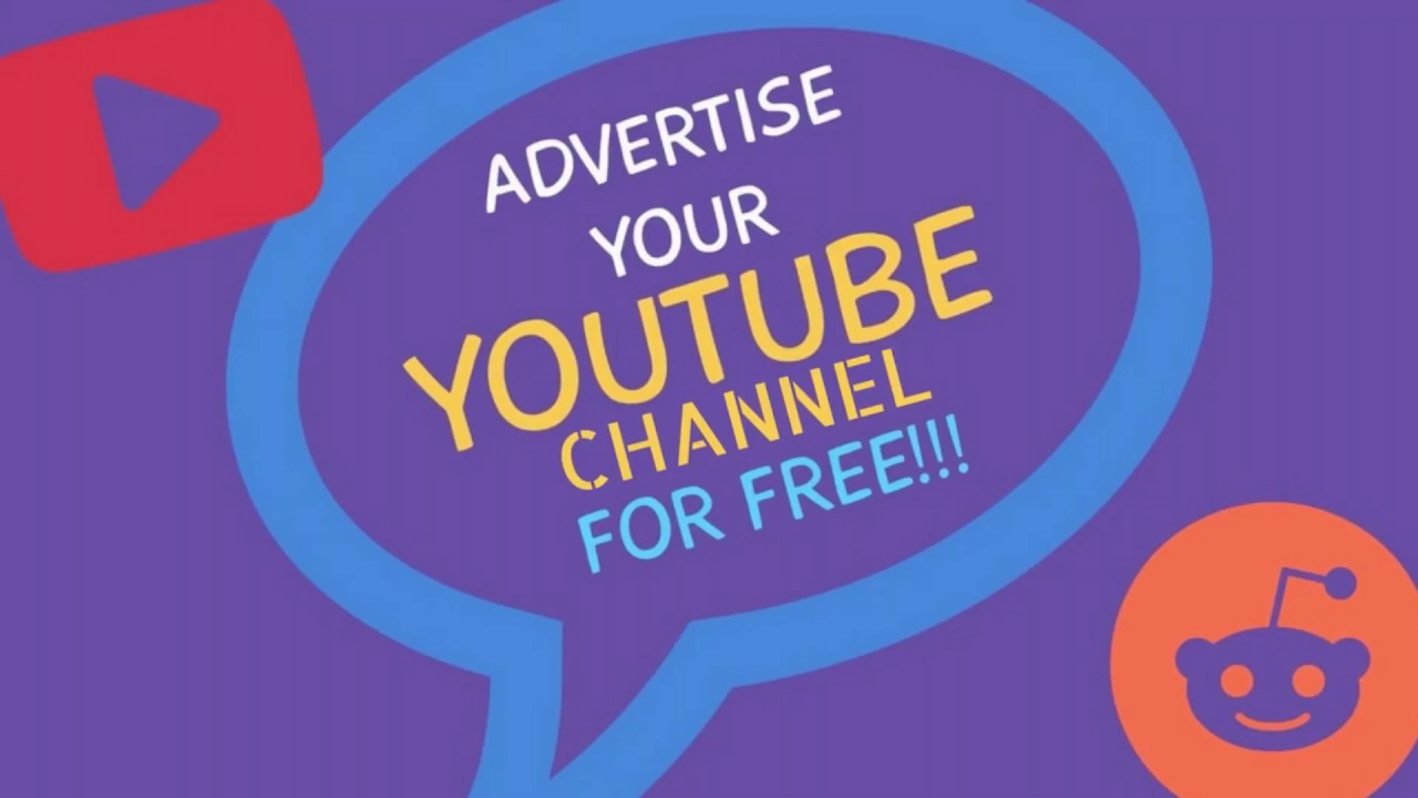 HOW TO ADVERTISE YOUR YOUTUBE CHANNEL FOR FREE!!! - YouTube