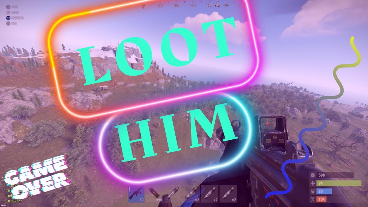 Fear: ROBERT LOOT HIM! (Rust) - YouTube