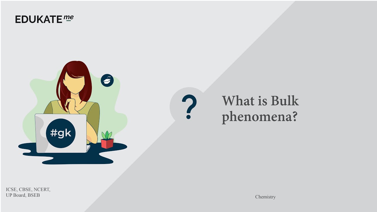 What is Bulk phenomena? - YouTube