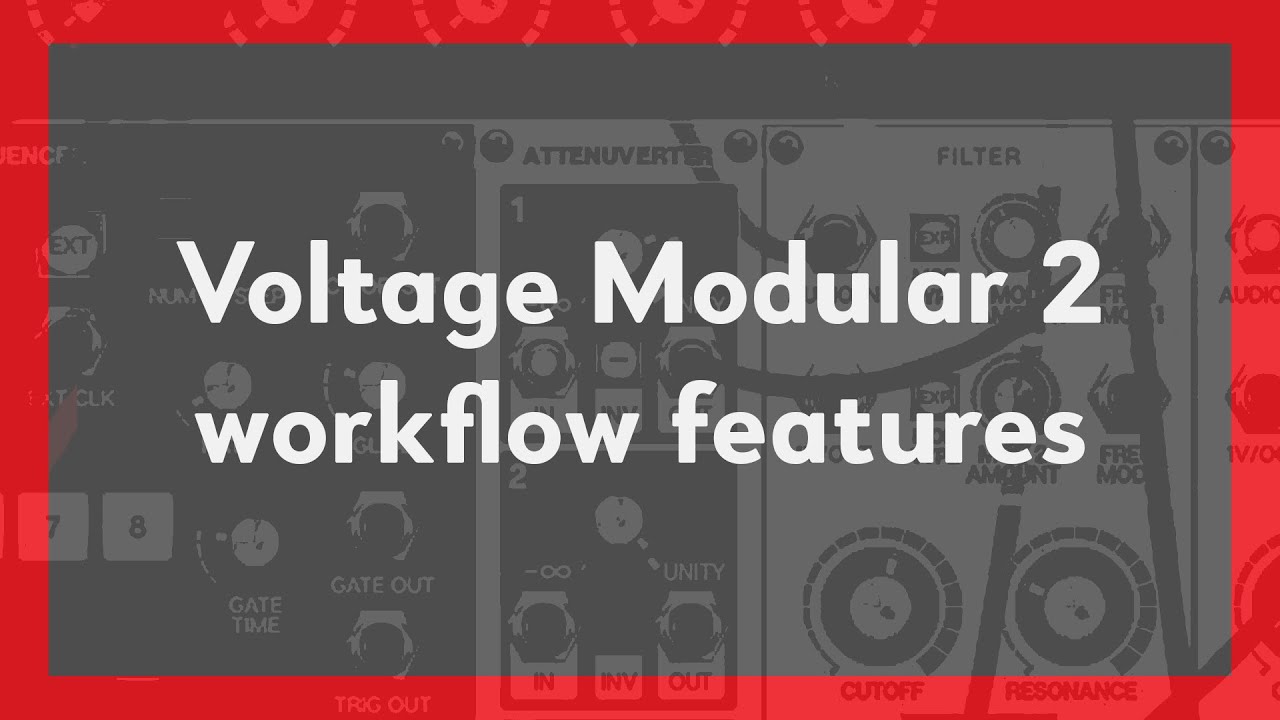 Voltage Modular 2 | Workflow Enhancements - YouTube