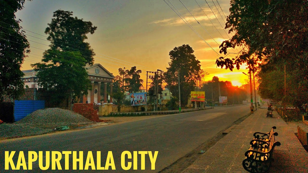 Kapurthala City | Morning View | Lovel Aujla | - YouTube