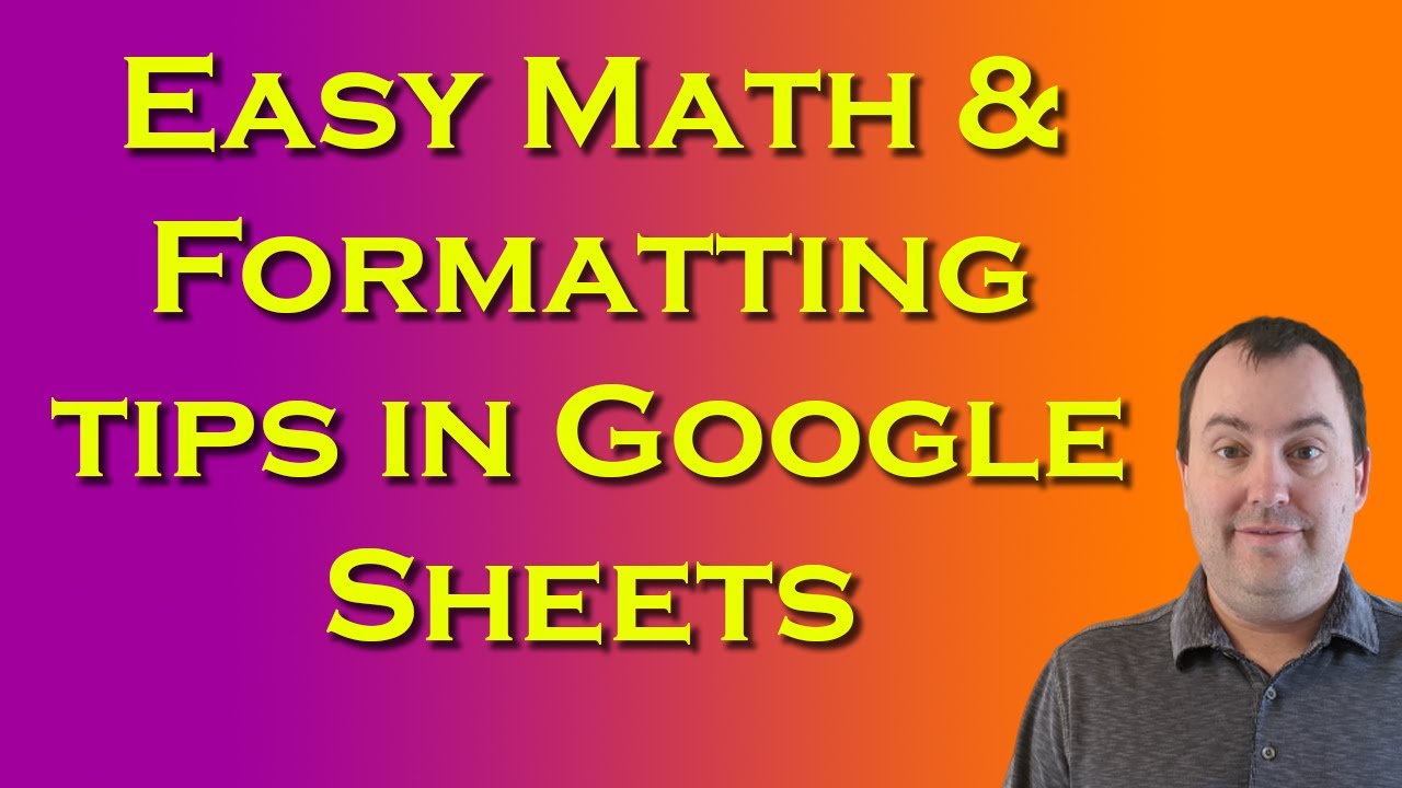 Easy Math And Formatting Tips In Google Sheets YouTube easy-math-and-formatting-tips-in-google-sheets-youtube