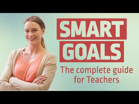 7 Key Concepts: What Are Smart Goals in Education?