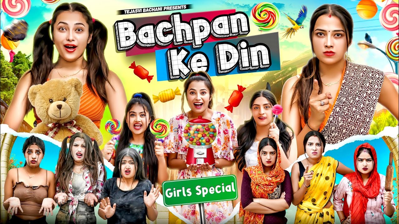 Bachpan K Din || Girls Special || TEJASVI BACHANI - YouTube
