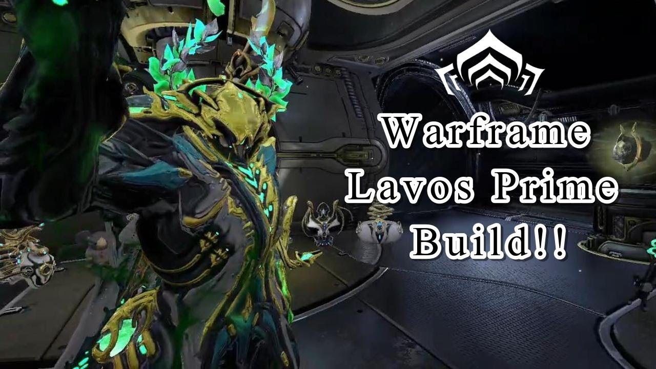 Warframe Lavos Prime Build (Insane)!!! - YouTube