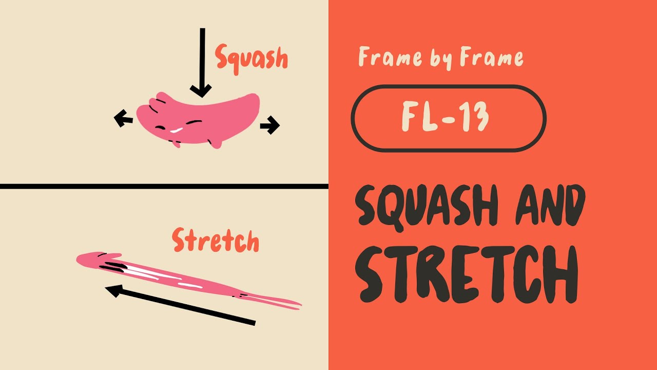 FL-13: Squash and Stretch - YouTube