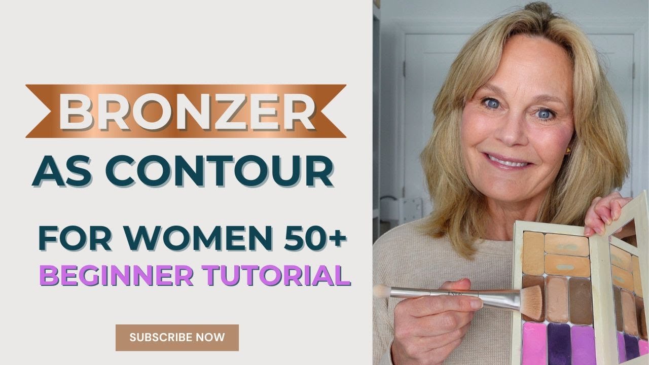 Bronzer as Contour for Women Over 50 | Beginner Tutorial | Easy Natural ...