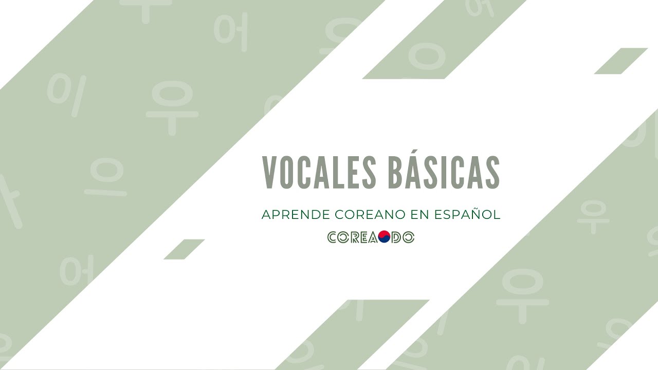 VOCALES COREANAS - APRENDE COREANO - YouTube