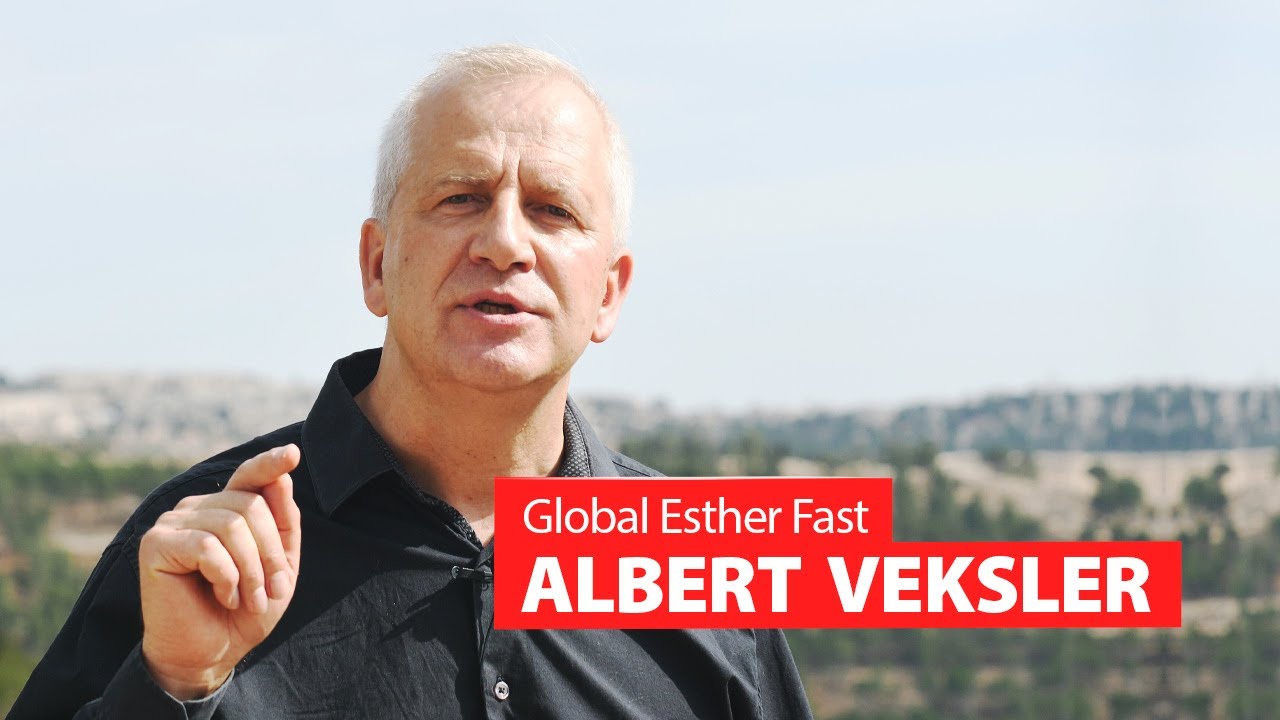 Albert Veksler - From the Secret Place to the Public Square | Global Esther Fast - YouTube