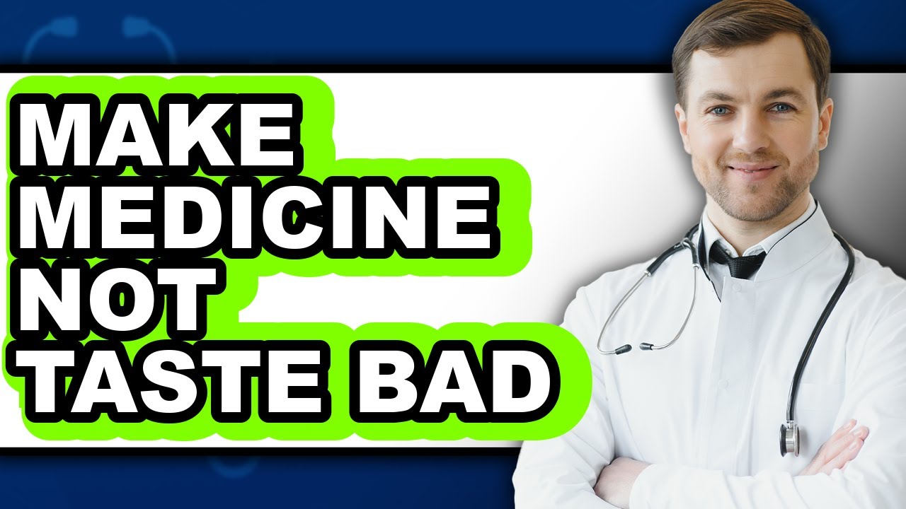 How to Make Medicine Not Taste Bad - Step by Step - YouTube