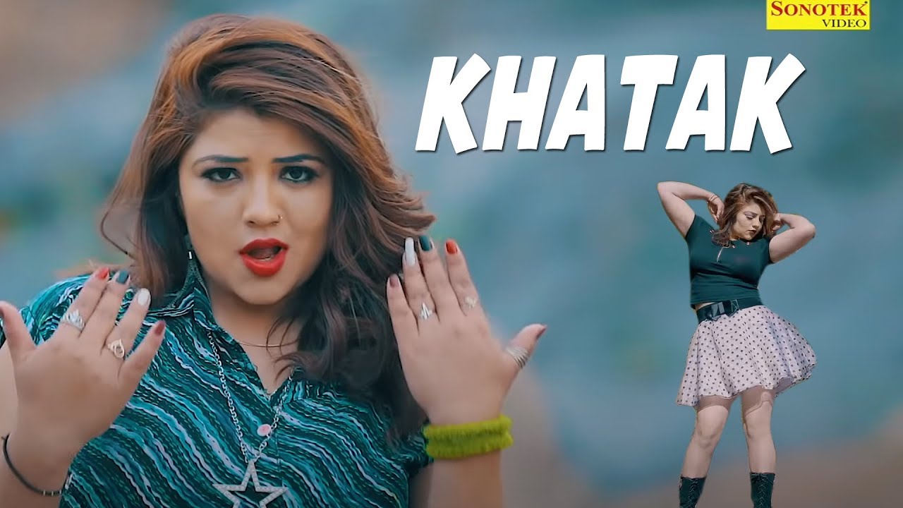 Khatak || Aashu Malik, Sonal Khatri || Haryanvi Song || New Haryanvi ...