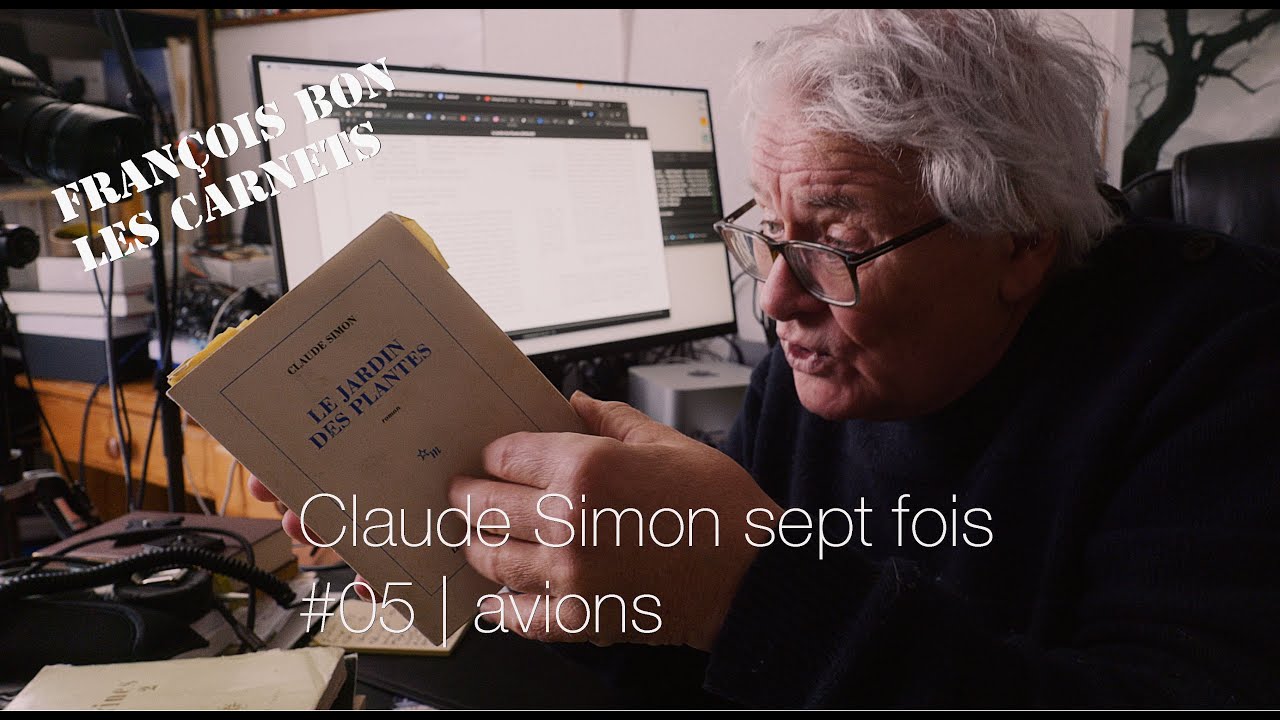 Claude Simon sept fois | #05, avions - YouTube