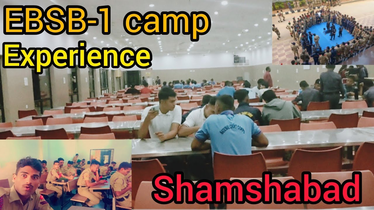 EBSB -1 camp experience ll NCC ll NCC national camp ll shamshabad ...
