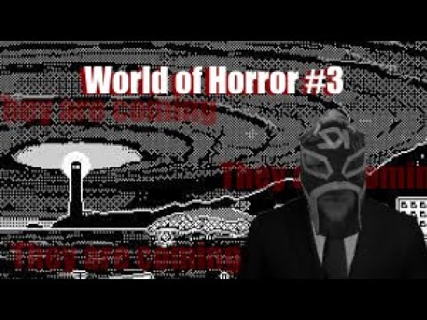 World of Horror #3 "Death Calls Collect" - YouTube
