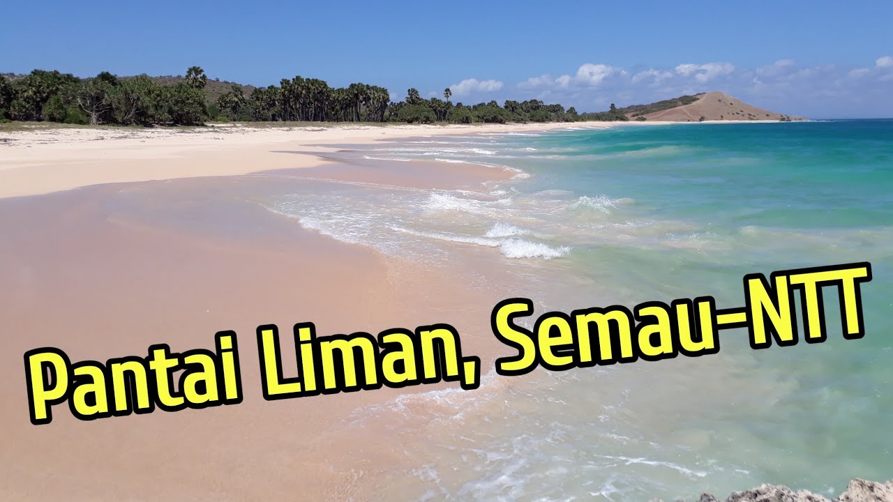 Keindahan Pantai Liman//Pulau Semau_NTT - YouTube