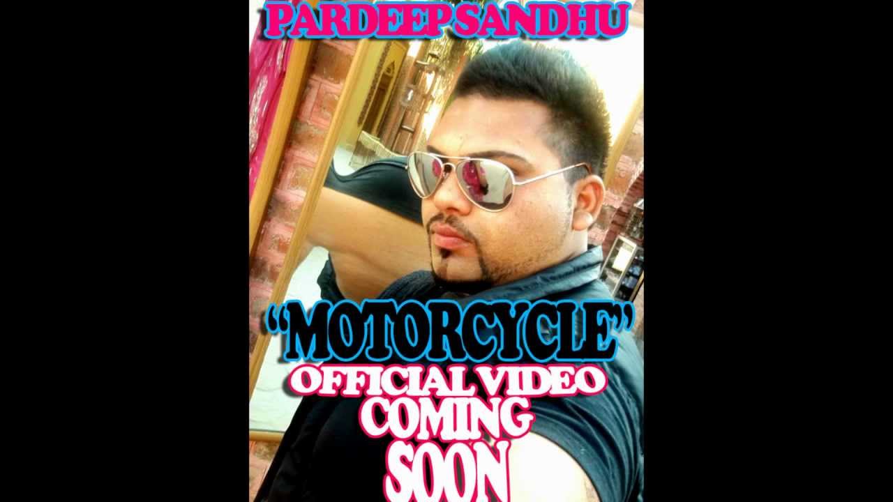 Motorcycle By Pardeep Sandhu Featuring Rapper Spyder Black - YouTube