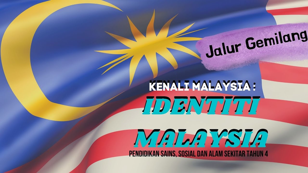 KENALI MALAYSIA : IDENTITI MALAYSIA - BENDERAKU (PPKI) - YouTube