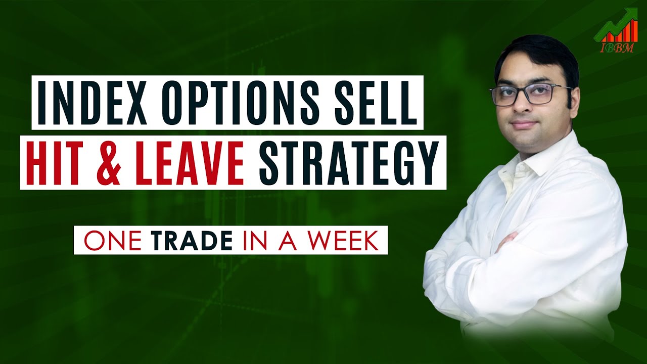 Index Option Selling Strategies || Hit & Leave Strategy || Enhance your ...