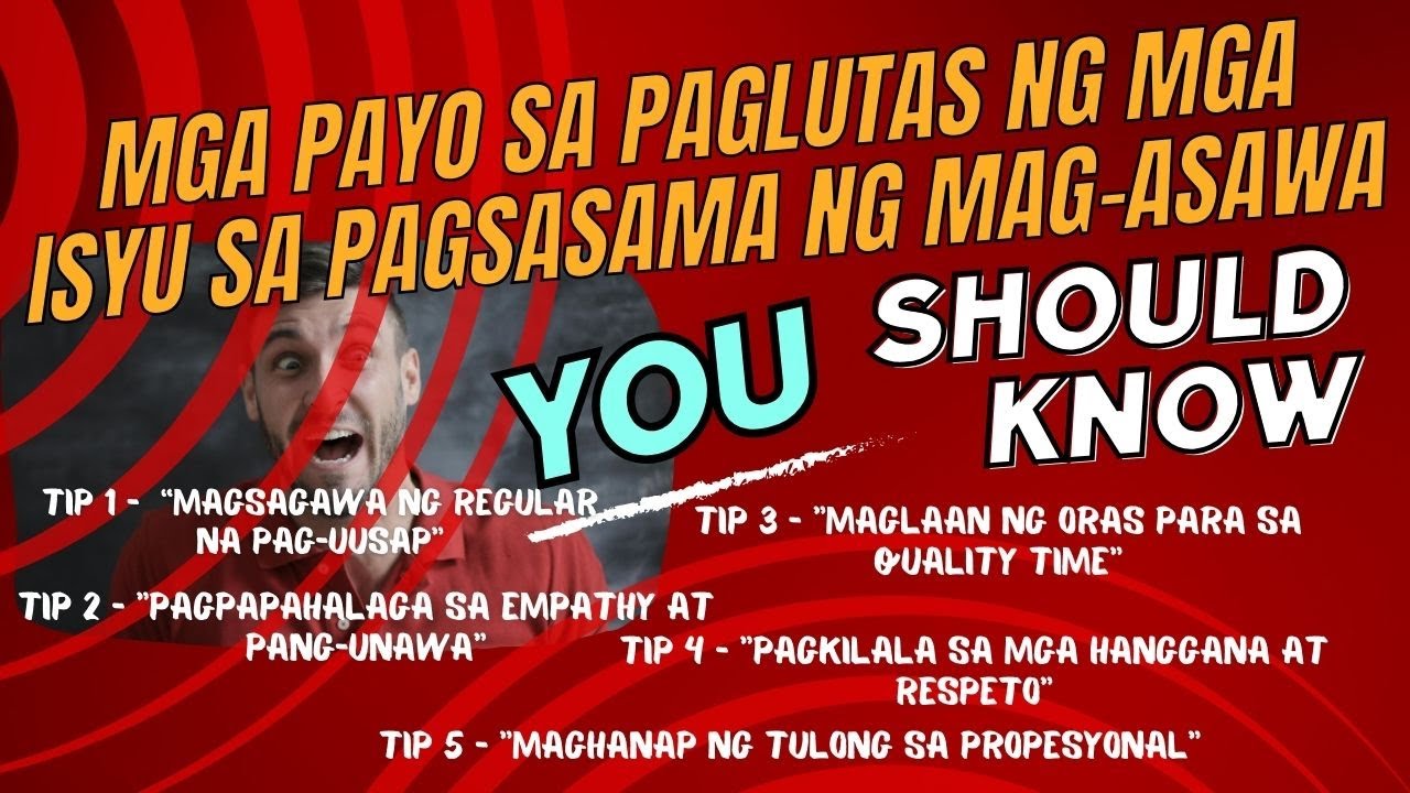 TIPS #22 - MGA PAYO SA PAGLUTAS NG MGA ISYU SA PAGSASAMA NG MAG-ASAWA ...