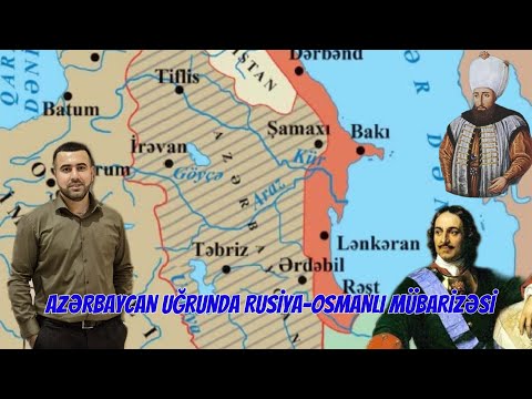 AZƏRBAYCAN TARİXİ DƏRS 32 | AZƏRBAYCAN UĞRUNDA RUSİYA OSMANLI MÜBARİZƏSİ