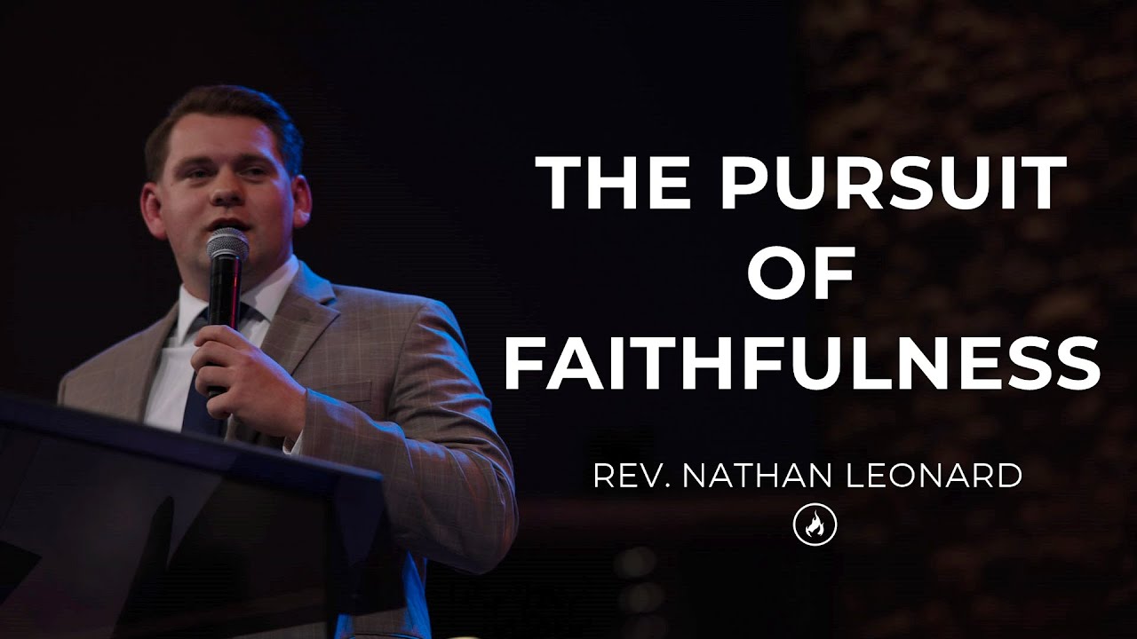 12/03/25 PM - The Pursuit of Faithfulness - Rev. Nathan Leonard - YouTube