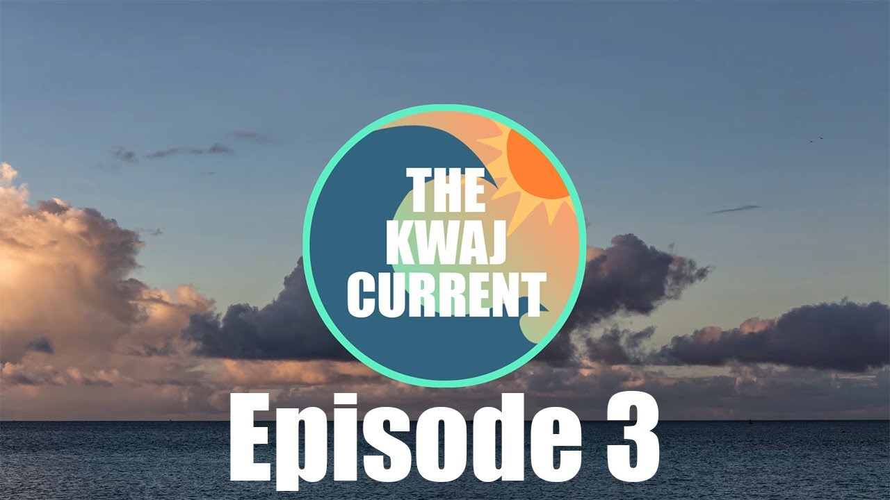 The Kwaj Current - Episode 3 - YouTube
